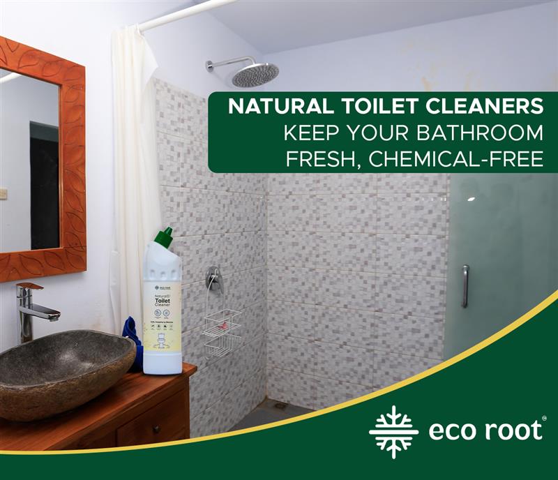 Natural Toilet Cleaners: Keep Your Bathroom Fresh, Chemical-Free – Ecoroot